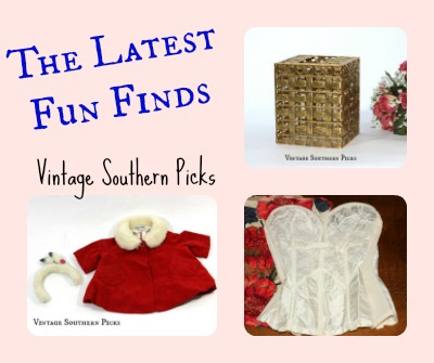 The Latest Fun Finds | Vintage Southern Picks
